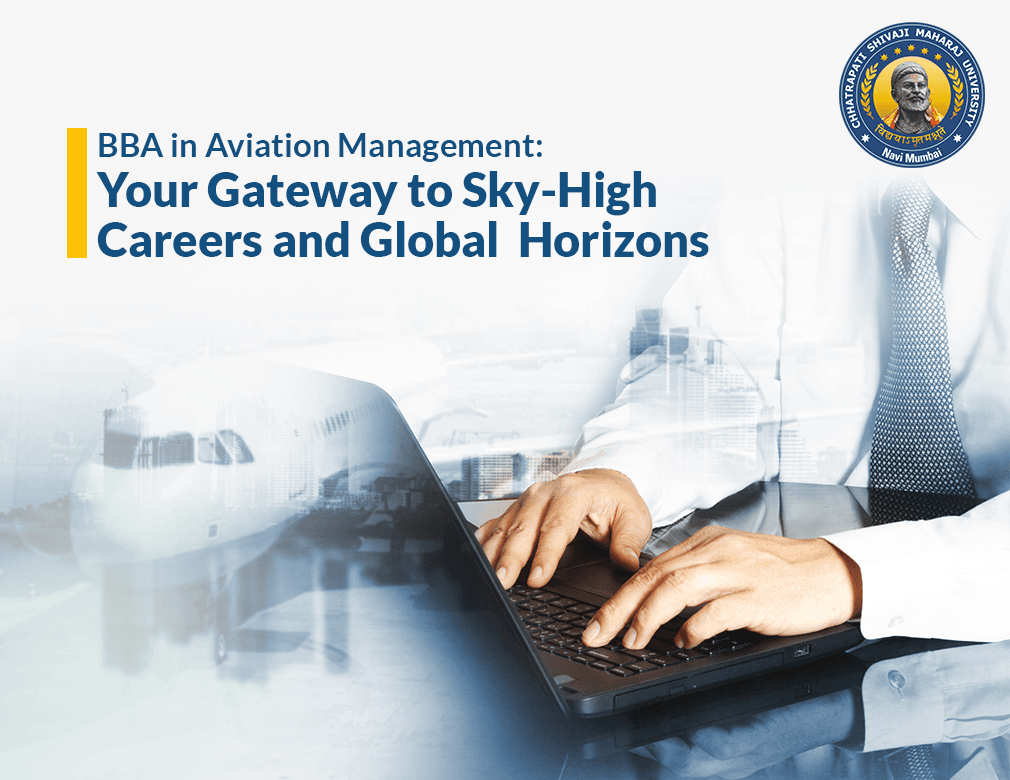 BBA in Aviation Management: Your Gateway to Sky-High Careers and Global ...